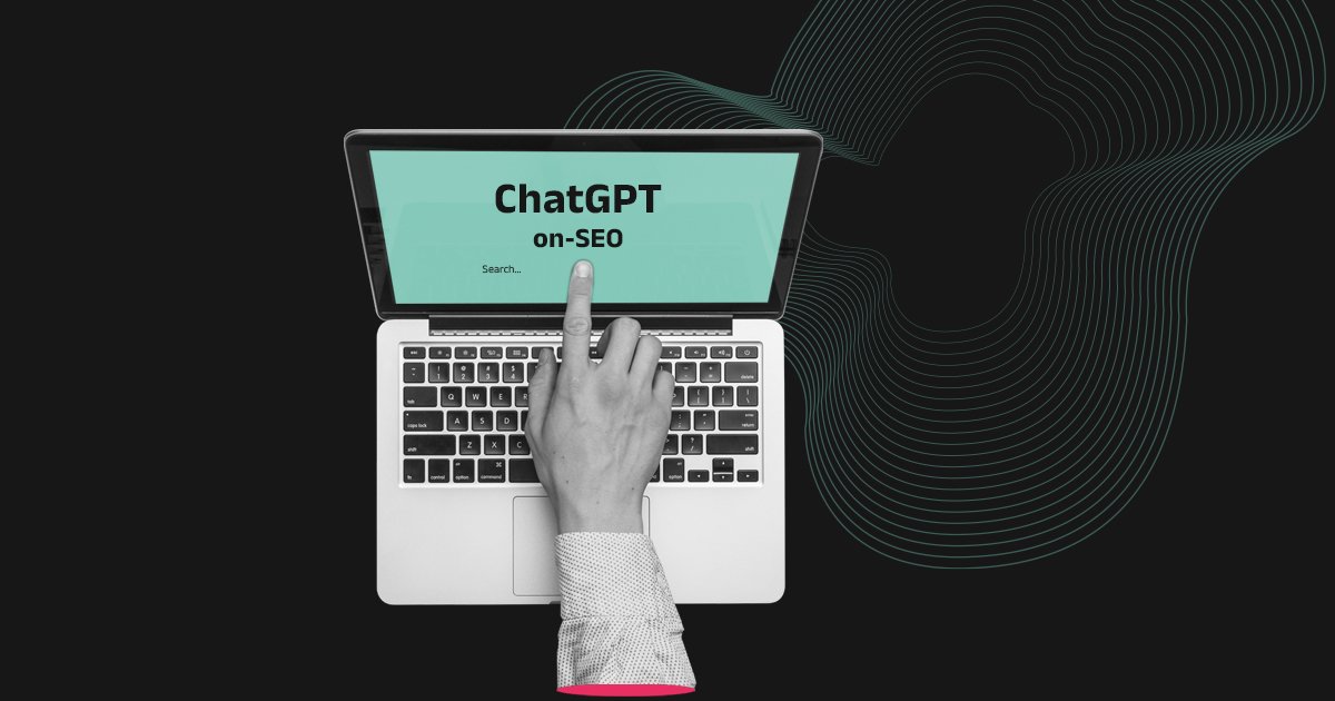 The­ Impact­ of­ ChatGPT­ on­ SEO - The Symbiotic Future of SEO and AI ...